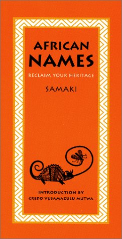 African Names: Reclaim Your Heritage: Samaki: 9781868726851: Amazon.com ...