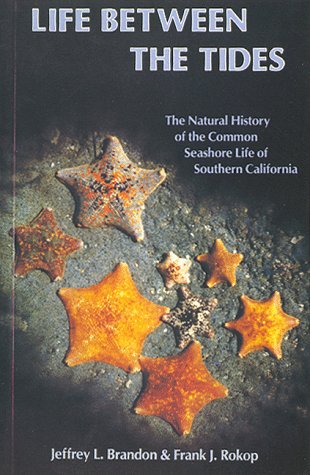 Life Between the Tides: Jeffrey L. Brandon, Frank J. Rokop ...