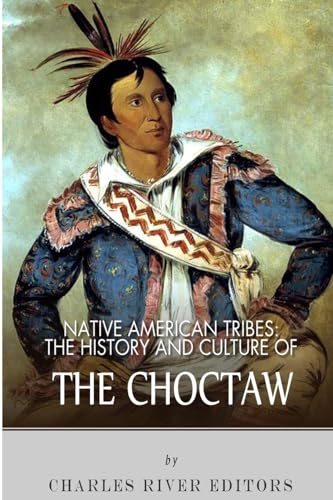 Choctaw Nation: History & Culture