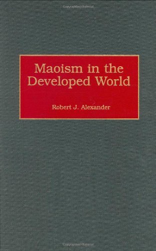 Maoism in the Developed World - Kindle edition by Alexander, Robert J ...