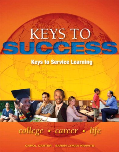 Amazon.com: Keys to Success: Service Learning (Keys Franchise): 9780132850261: Carter, Carol ...