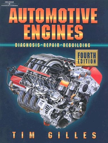 Automotive Engines: Diagnosis, Repair, and Rebuilding: Book With Natef ...