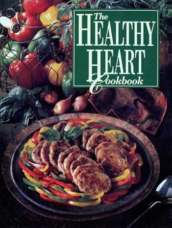 The Healthy Heart Cookbook: Hooper, Lisa A., Talley, Lisa Hooper ...