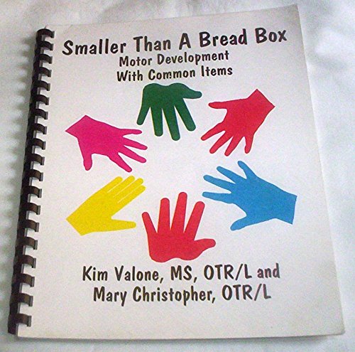 Smaller Than a Bread Box - Motor Development with Common Items: Kim ...