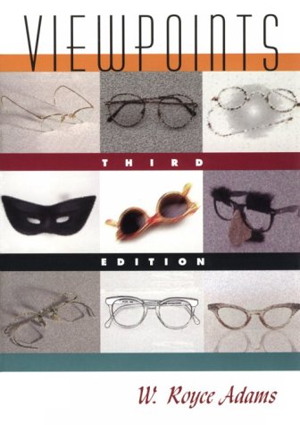Viewpoints: Reading Worth Thinking and Writing About: Adams, W. Royce ...