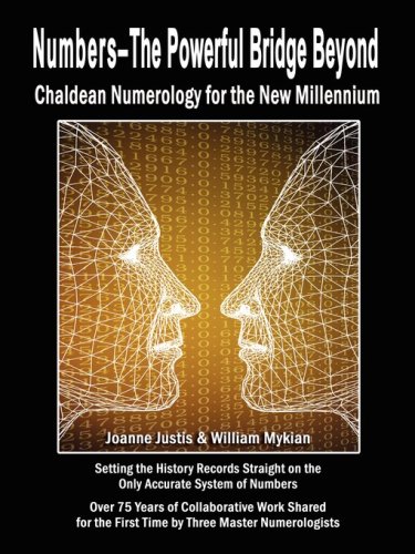 Numbers - the Powerful Bridge Beyond: Chaldean Numerology for the New ...