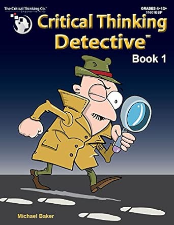 Critical Thinking Detective Book 1 Workbook - Fun Mystery Cases to ...