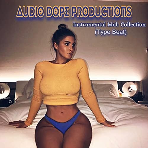 Play Instrumental Mob Collection (Type Beat) by Audio Dope Productions on Amazon Music
