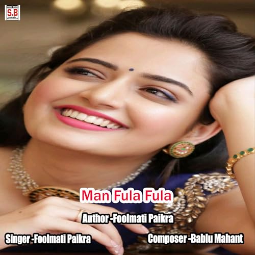 Écouter Man Fula Fula de Foolmati Paikra sur Amazon Music Unlimited