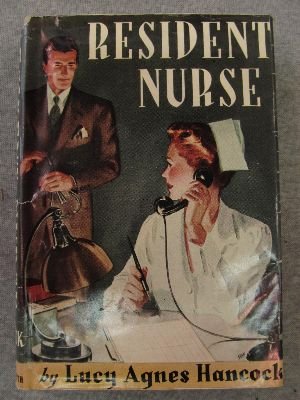 Resident nurse: Hancock, Lucy Agnes: Amazon.com: Books