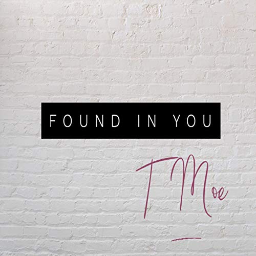 Amazon.co.jp: Found in You : Tmoe: Digital Music