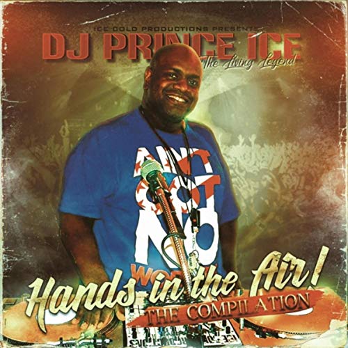 Amazon.com: Hands in the Air! : DJ Prince Ice: Digital Music