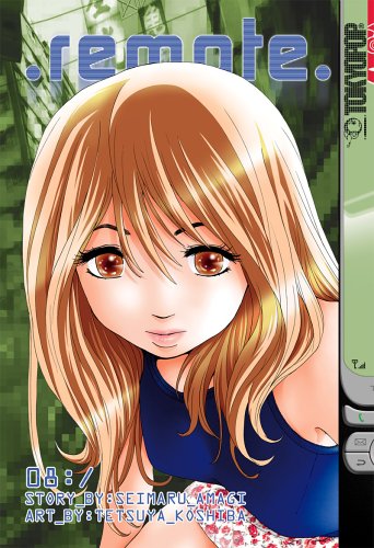 Remote, Vol. 8: Seimaru Amagi, Tetsuya Koshiba: 9781595328113: Amazon ...