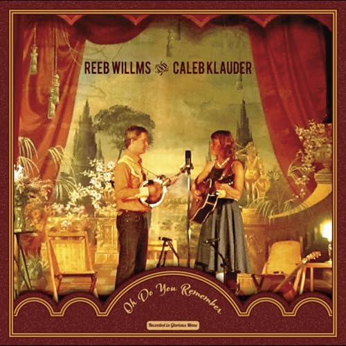 Amazon MusicでCaleb Klauder & Reeb WillmsのOh Do You Rememberを再生する