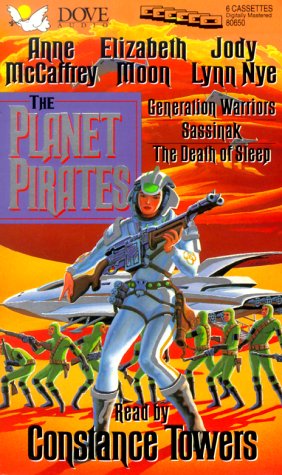 The Planet Pirates: Generation Warriors/Sassinak/the Death of Sleep ...