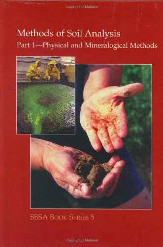 Methods of Soil Analysis: Physical & Mineralogical Methods (Sssa Book ...