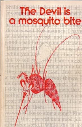 The Devil Is a Mosquito Bite: Wesley T. Runk: Amazon.com: Books
