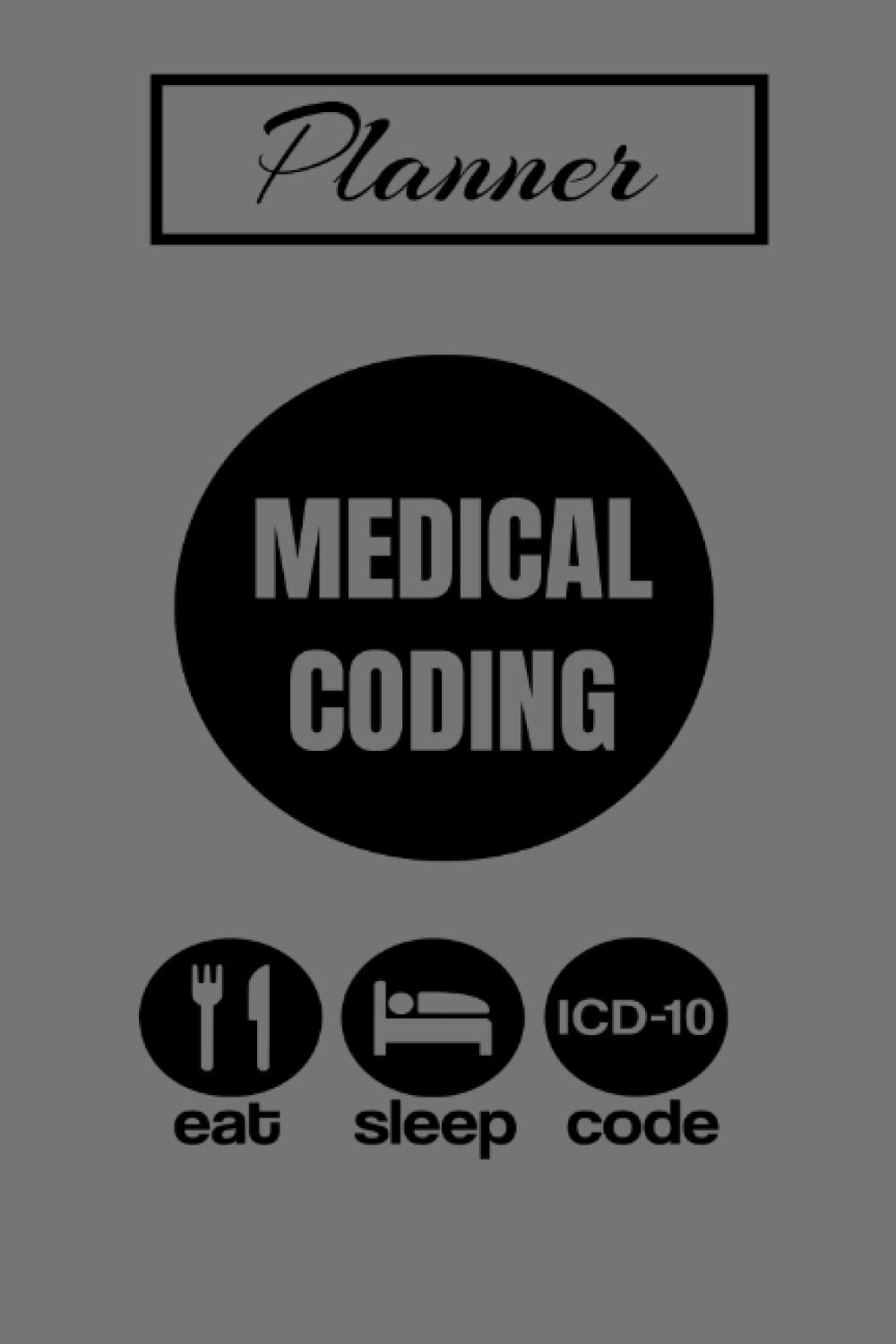 Medical Coding Time Sheet Log Book. Medical Coder Planner: Medical ...