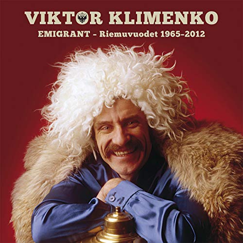 Emigrant - Riemuvuodet 1965-2012 by Viktor Klimenko on Amazon Music ...