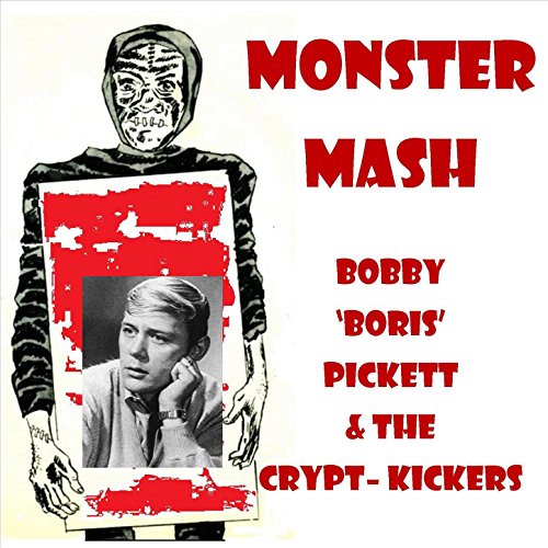 Amazon.co.jp: Monster Mash : Bobby 'Boris' Pickett & The Crypt Kickers ...