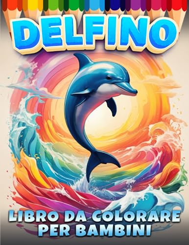 Delfini da colorare - i disegni più belli del 2025 da stampare gratis