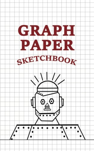 Graph Paper Sketchbook: Robot graph paper book for sketching ...