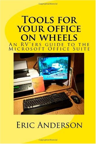 Amazon.co.jp: Tools for Your Office on Wheels: An Rv'ers Guide to the ...