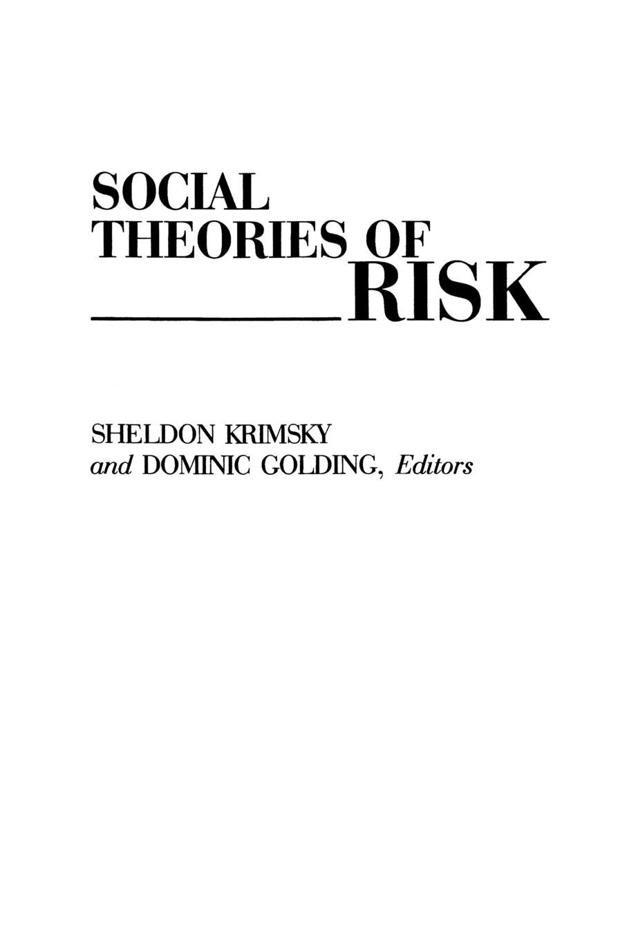 Amazon.com: Social Theories of Risk: 9780275943172: Krimsky, Sheldon ...