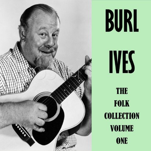Amazon.co.jp: The Folk Collection Volume One : バール・アイヴス: デジタルミュージック