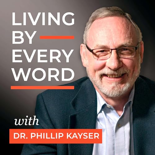 Amazon.com: Living by Every Word : Dr. Phillip G. Kayser with Biblical ...