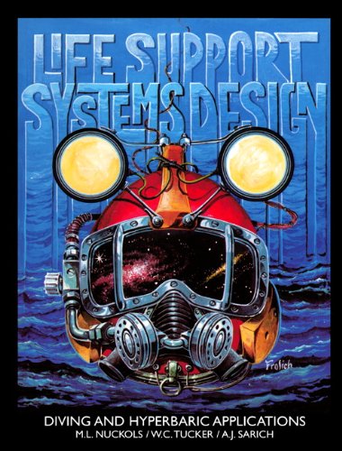 Life Support Systems Design: Diving and Hyperbaric Applications ...