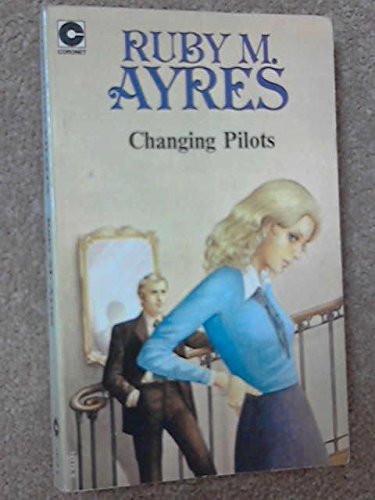 Changing Pilots: Ruby M. Ayres: 9780340161739: Amazon.com: Books