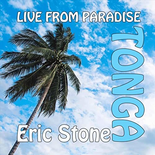 Amazon.com: Live from Paradise: Tonga [Explicit] : Eric Stone: Digital ...