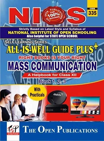 NIOS All-is-Well Mass Communications (335) Class 12 Guide Plus+ : The ...