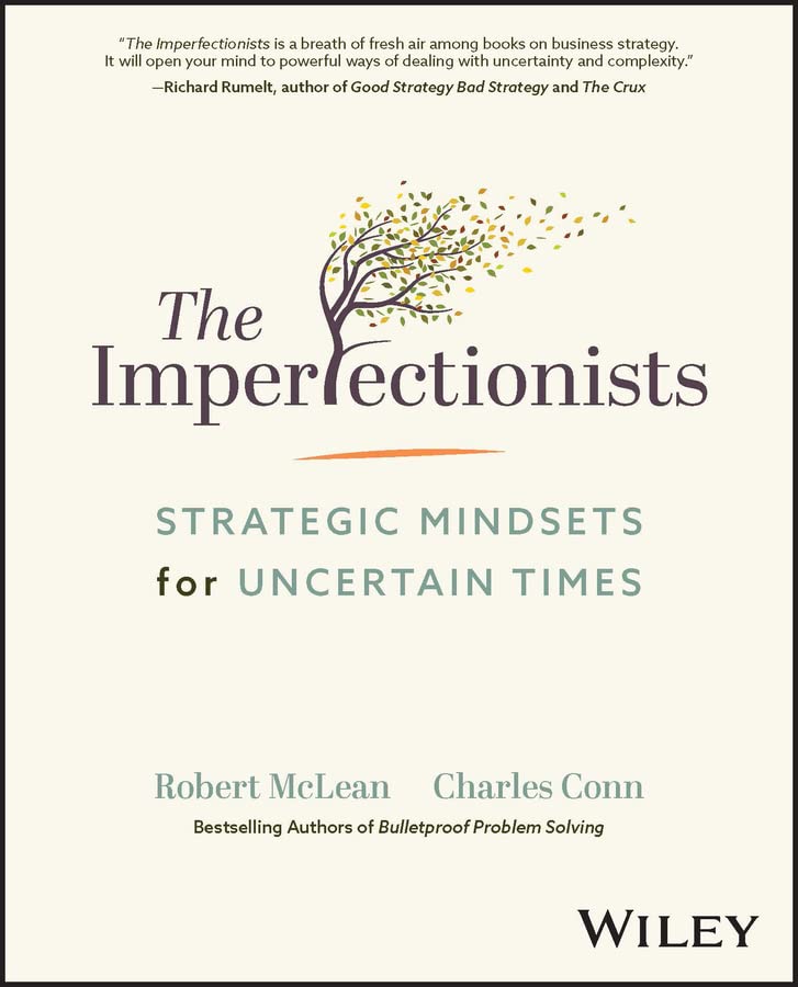 The Imperfectionists: Strategic Mindsets for Uncertain Times (English ...
