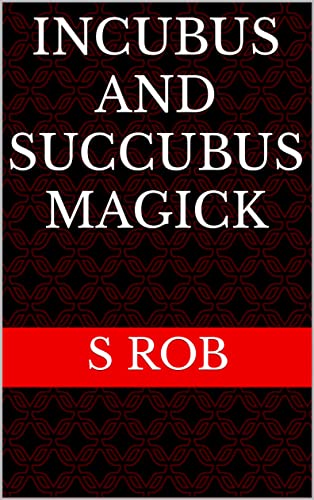 Incubus And Succubus Love Spell