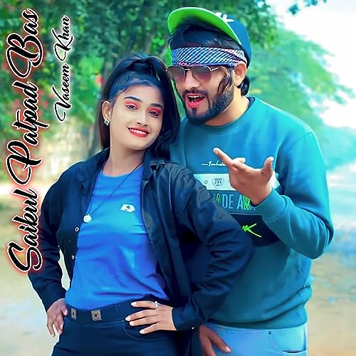 Saikul Patpad Bas by Vaseem Khan on Prime Music