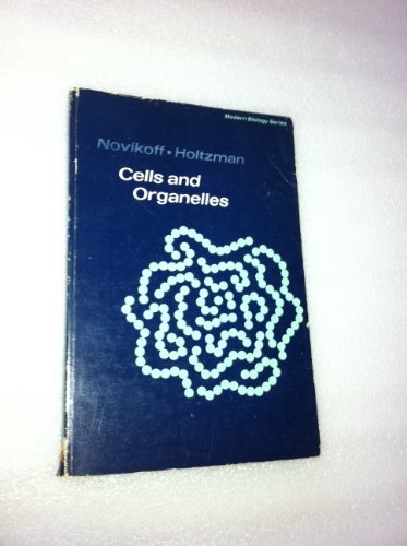 Cells and Organelles (Modern biology series) by Alex B. Novikoff (1971 ...