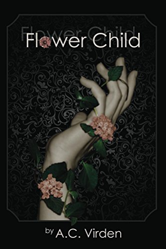 Flower Child - Kindle edition by Virden, A.C.. Literature & Fiction ...