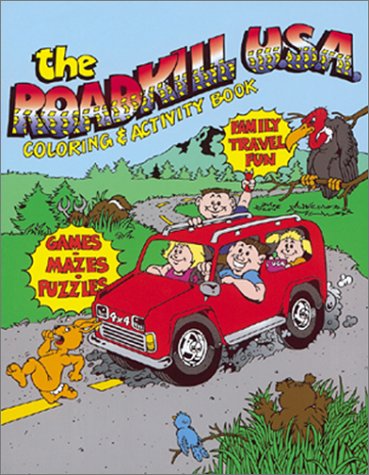 The Roadkill U. S. A. Coloring & Activity Book: Peterson, Buck ...