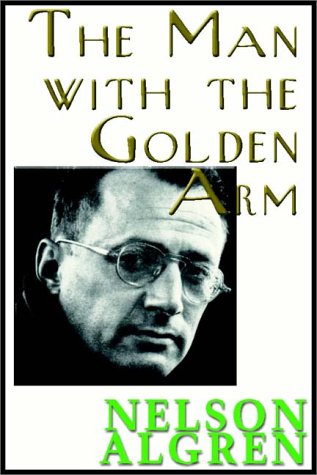 Buy The Man With The Golden Arm Book Online at Low Prices in India ...
