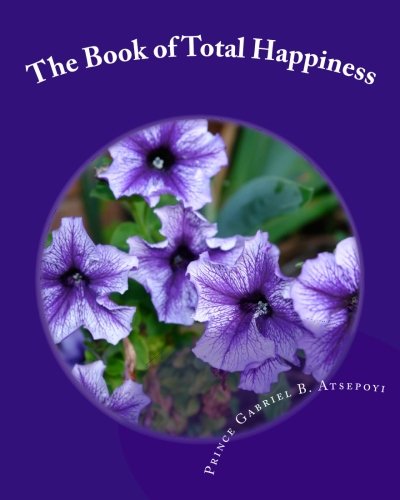 The Book of Total Happiness: Total Happiness: Prince Gabriel ...