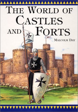 The World of Castles and Forts: Day, Malcolm: 9780872262782: Amazon.com ...