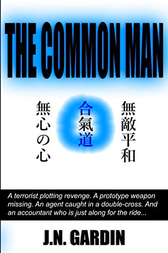 The Common Man (The Common Man Series): Gardin, Jason N: 9781542441193 ...