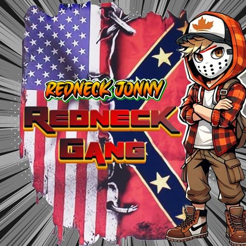 Redneck Gang! by Redneck Jonny on Amazon Music Unlimited, ${countryName}