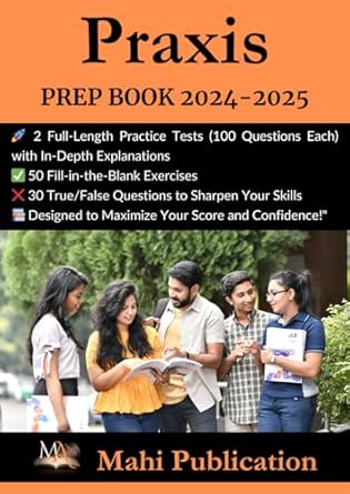 Praxis , PREP BOOK 2024-2025 .: 2 Full-Length Practice Tests (100 ...