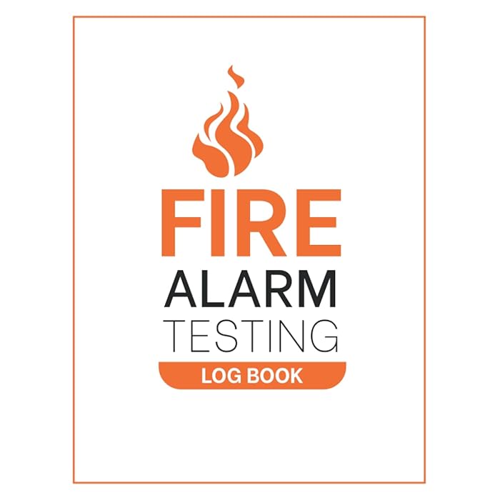 Buy Fire Alarm Testing Log Book: Fire Safety Log Book a4 | Fire ...