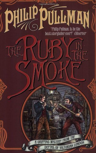 The Ruby in the Smoke (Sally Lockhart Quartet): Written by Philip ...
