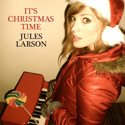 Amazon.com: It's Christmas Time - Single : Jules Larson: Digital Music