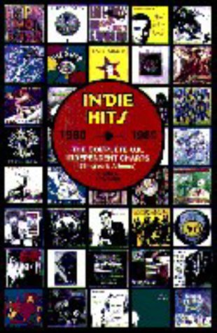 Indie Hits 1980-1989. The Complete U.K. Independent Charts : Amazon.de ...